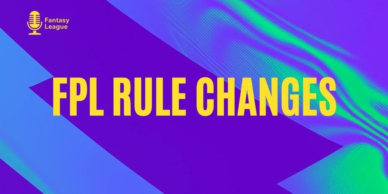 FPL 2025/26: The new rules - explanation and strategy ⇒ FantasyLeague